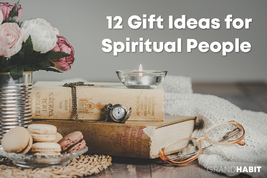12 Gift Ideas For Spiritual People 12 Gift Ideas For Spiritual People